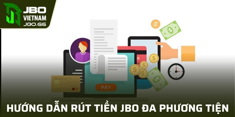 Hướng Dẫn Các Bước Giao Dịch Rút Tiền JBO Mới Nhất 2025